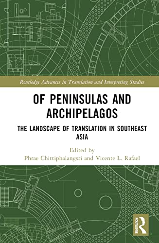 Of Peninsulas and Archipelagos: The Landscape of Translation in Southe ...