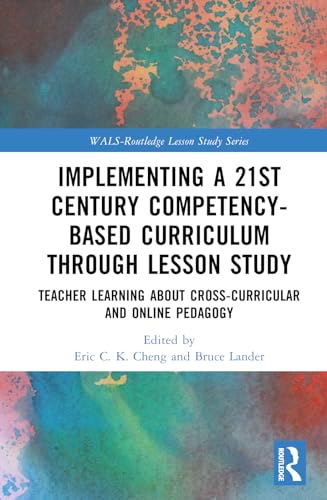 Implementing a 21st Century Competency-Based Curriculum Through Lesson ...