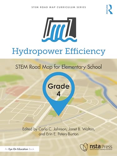 Hydropower Efficiency, Grade 4: STEM Road Map for Elementary School ...